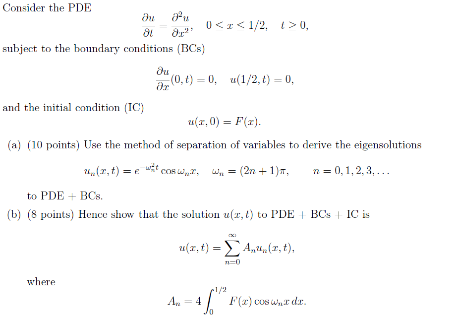 Solved Consider the PDE ди au 0 0, at subject to the | Chegg.com