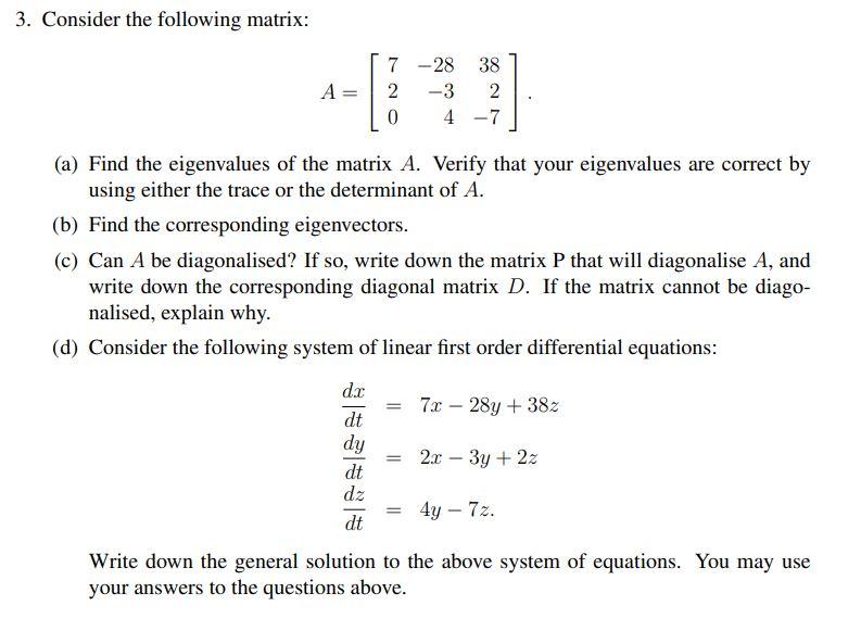 Solved 3. Consider the following matrix: | Chegg.com