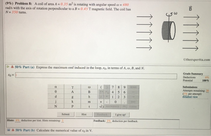Solved (9%) Problem 8: 0.35 m2 is rotating with angular | Chegg.com