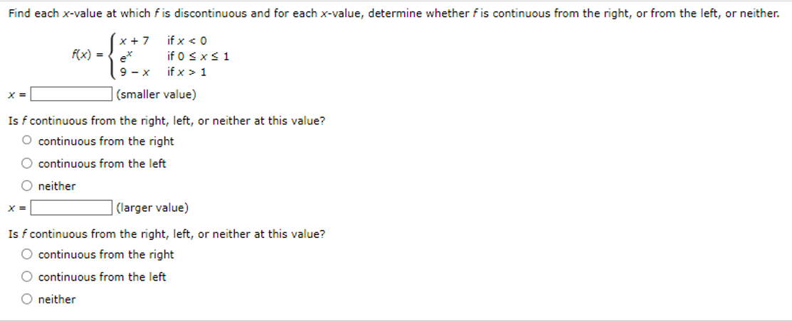 Solved Find each x-value at which f ﻿is discontinuous and | Chegg.com