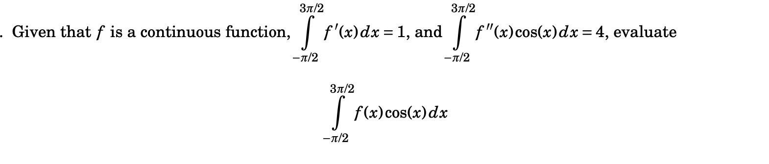 Solved Given that f is a continuous function, | Chegg.com