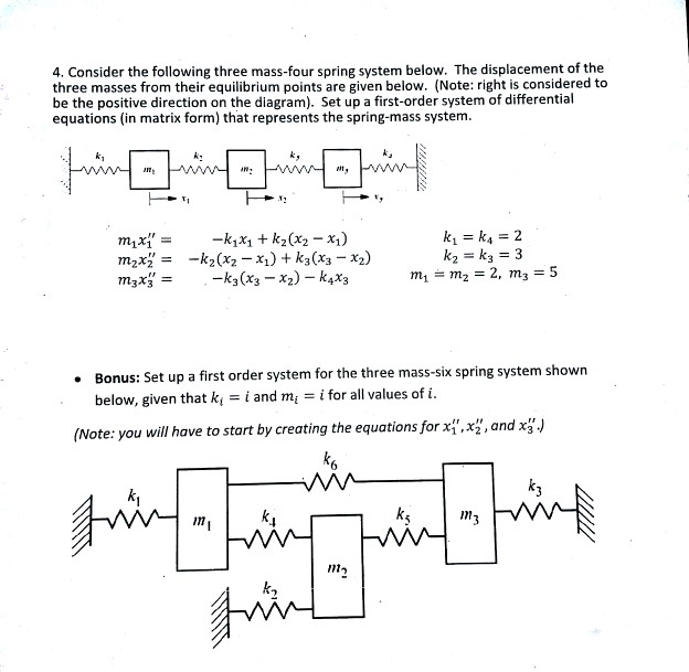 Solved 4. Consider the following three mass-four spring | Chegg.com
