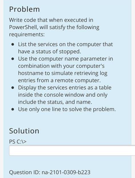 Solved Problem Write code that when executed in PowerShell, | Chegg.com
