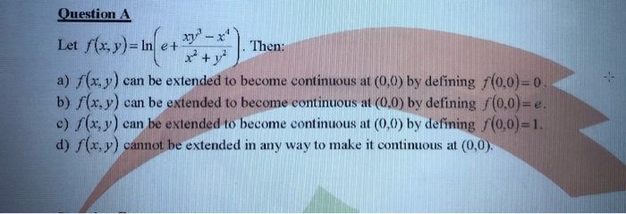 Solved Question A Let flx,y)- Then: a) f(x, y) can be | Chegg.com