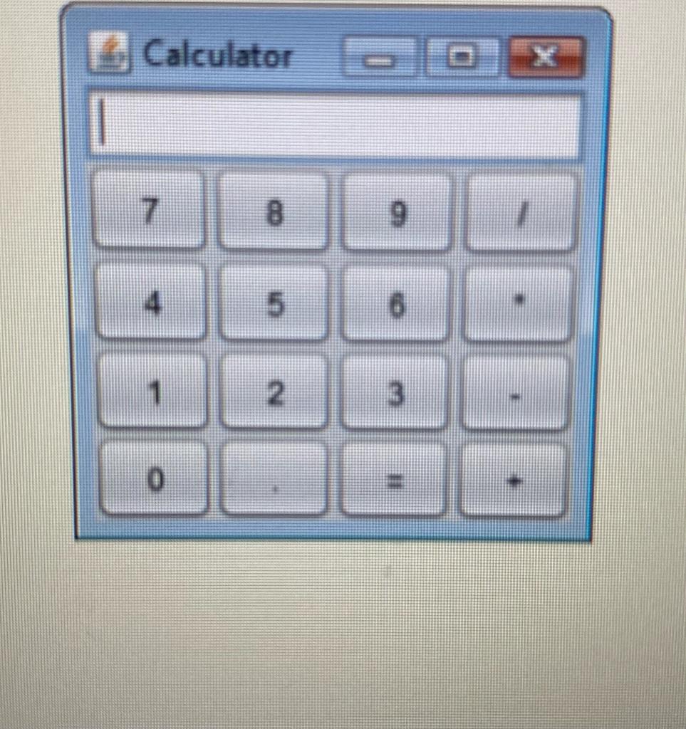 Solved Create the attached GUI in Java. It does not have to | Chegg.com
