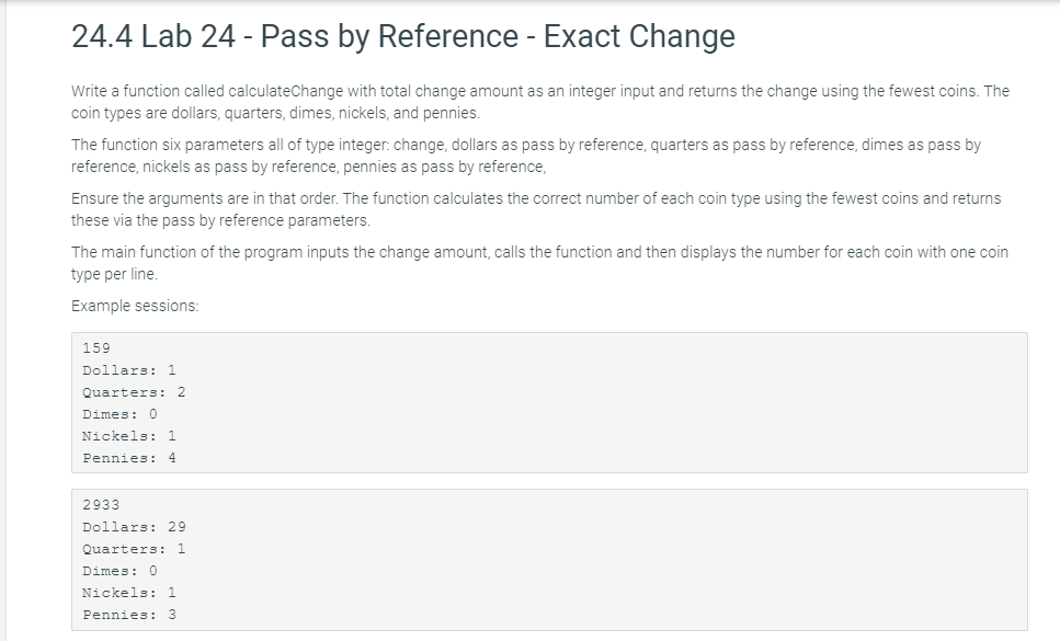 Solved 24.4 Lab 24 - Pass by Reference - Exact Change Write | Chegg.com