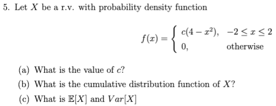 Solved 5. Let X be a r.v. with probability density function | Chegg.com