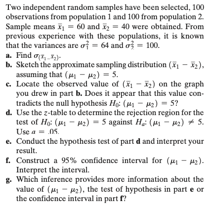 Solved = Two independent random samples have been selected, | Chegg.com