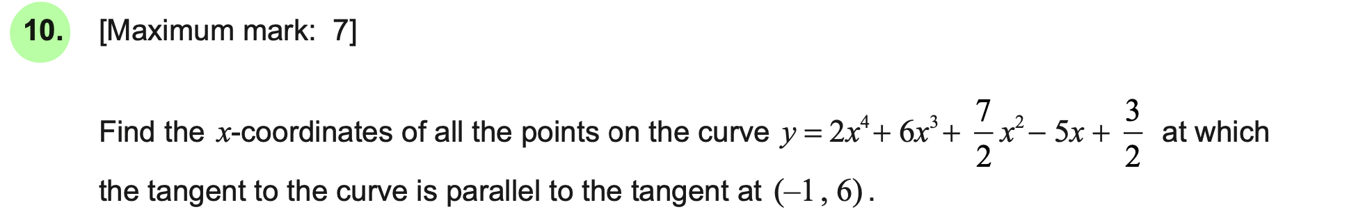 Solved 10. [Maximum mark: 7] x-ss+ = 7 3 Find the | Chegg.com
