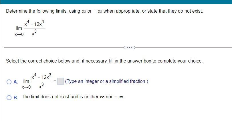 Solved Determine the following limits, using oo or - co when | Chegg.com