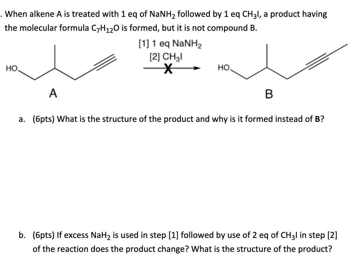 Solved . When alkene A is treated with 1 eq of NaNH2 | Chegg.com