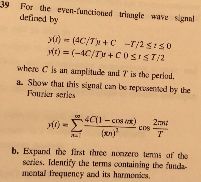 Solved 39 For the even-functioned triangle wave signal | Chegg.com