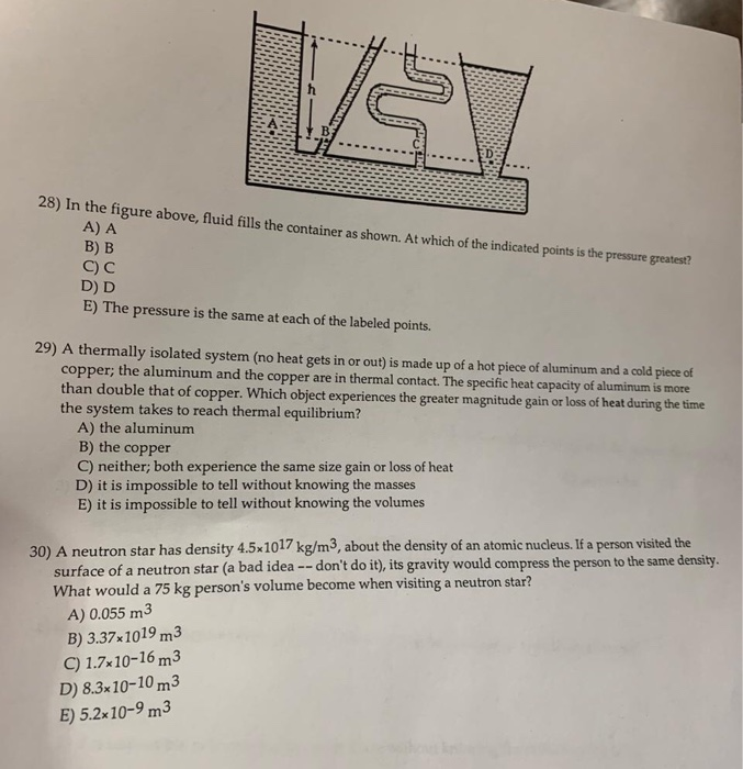 Solved 28) In the figure above, fluid fills the container as | Chegg.com