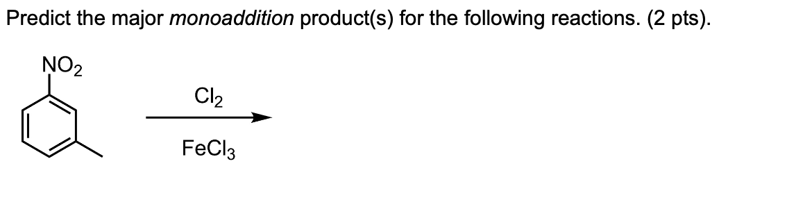 Solved Predict the major monoaddition product(s) ﻿for the | Chegg.com