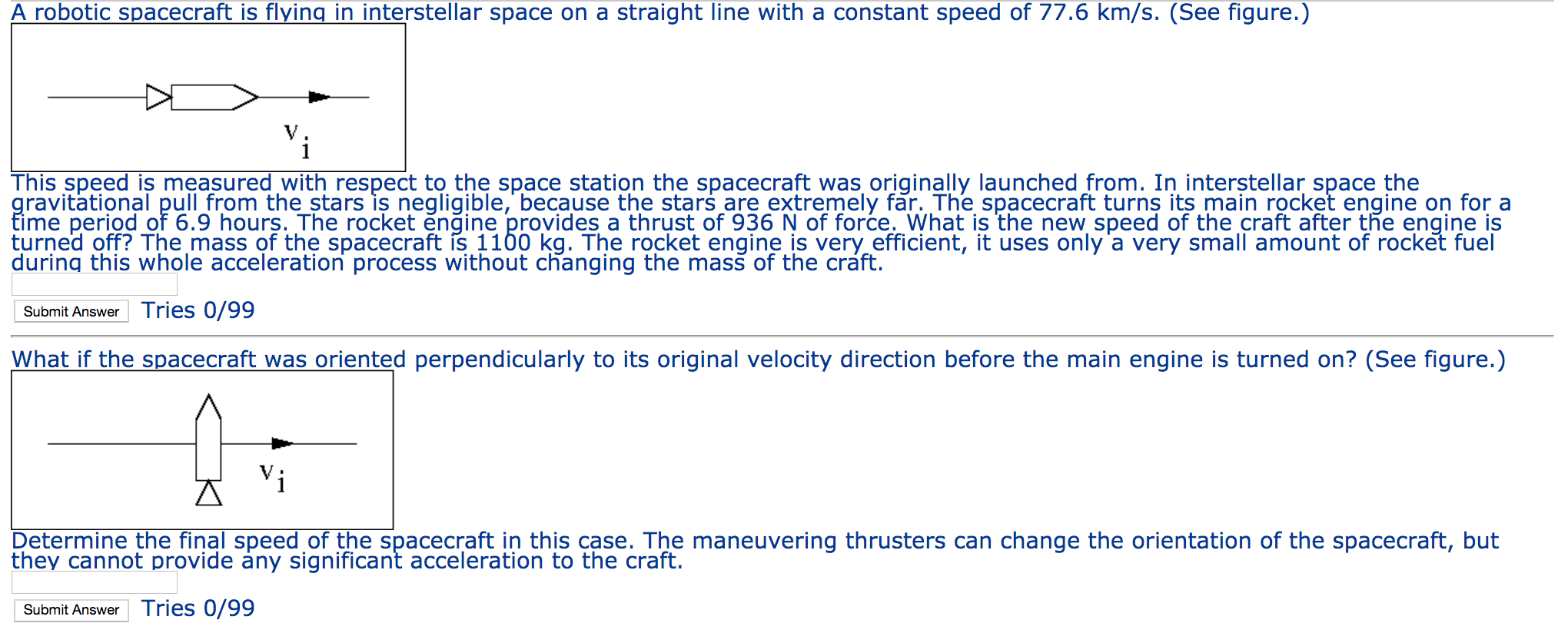 Solved A robotic spacecraft is flying in interstellar space | Chegg.com