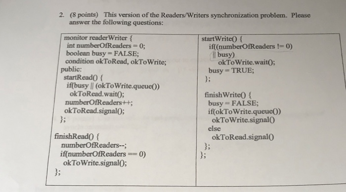 Solved 2. (8 points) This version of the Readers/Writers | Chegg.com