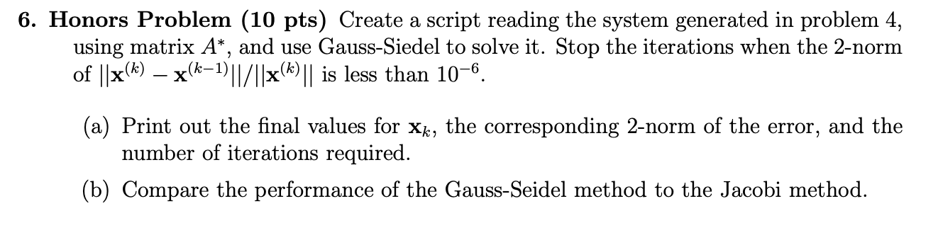 4. Jacobi Iterative Method (20 pts) Produce a code to | Chegg.com