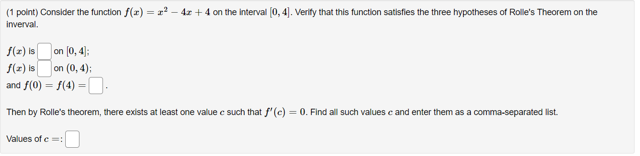 Solved (1 point) Consider the function f(x) = x2 - 4x + 4 on | Chegg.com