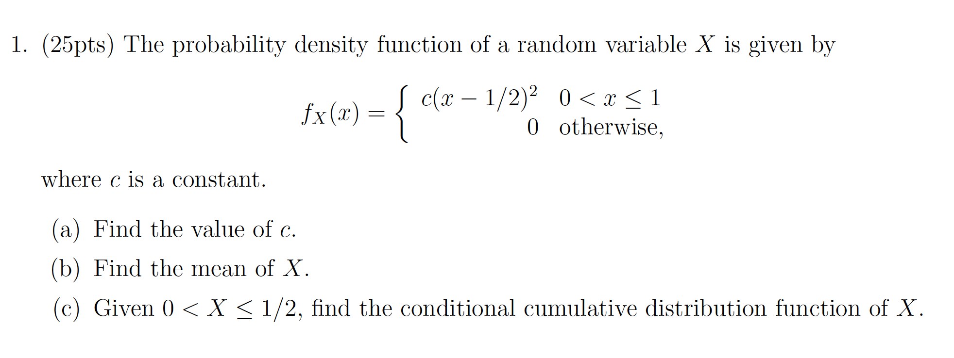 Solved 1. (25pts) The probability density function of a | Chegg.com