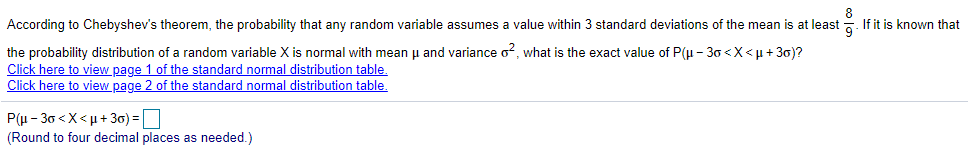 Solved 8 According to Chebyshev's theorem, the probability | Chegg.com