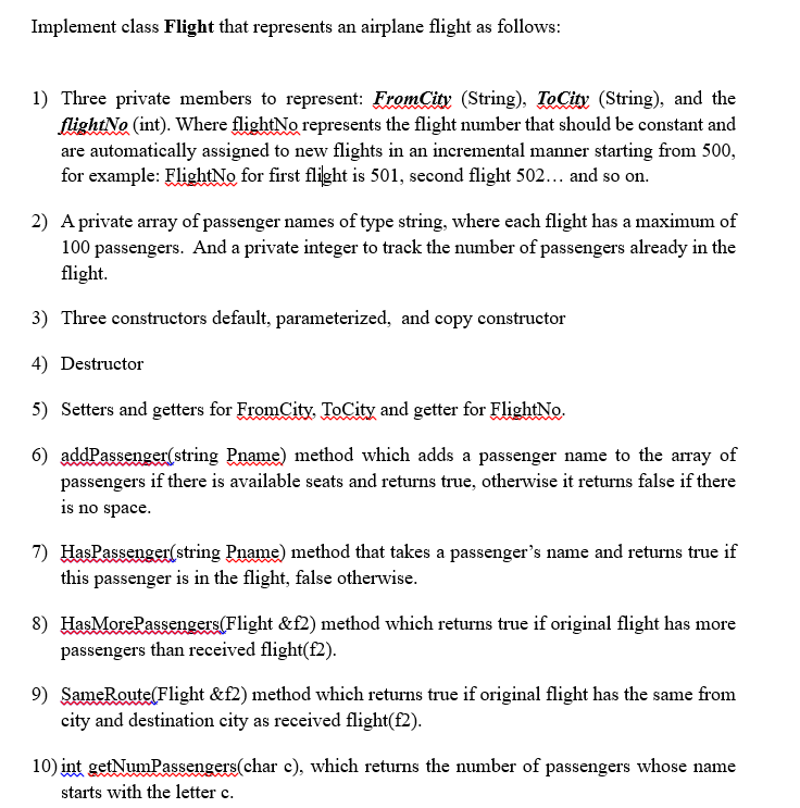 Solved Implement class Flight that represents an airplane | Chegg.com