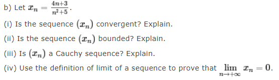 Solved 4n+3 b) Let In n+5 (1) Is the sequence (In) | Chegg.com
