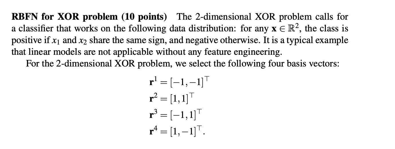 RBFN for XOR problem (10 points) The 2-dimensional | Chegg.com