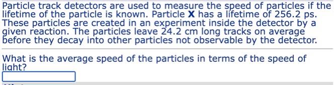 Solved Particle track detectors are used to measure the | Chegg.com