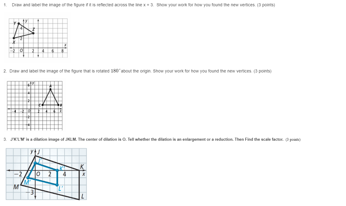 Solved 1. Draw and label the image of the figure if it is | Chegg.com
