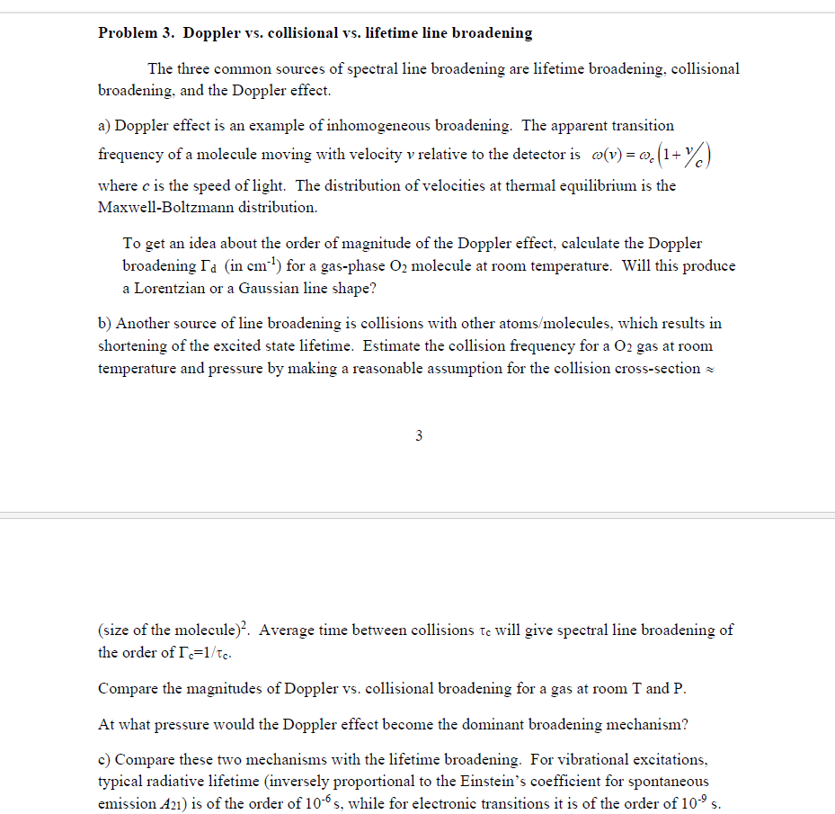 Solved Problem 3. Doppler vs. collisional vs. lifetime line | Chegg.com