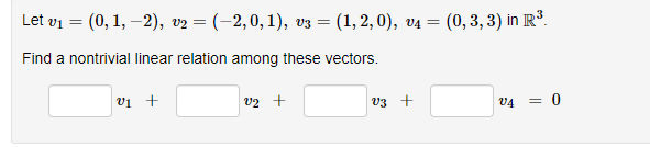 Solved Let vi = (0,1,-2), v2 = (-2,0,1), v3 = (1,2,0), v4 = | Chegg.com