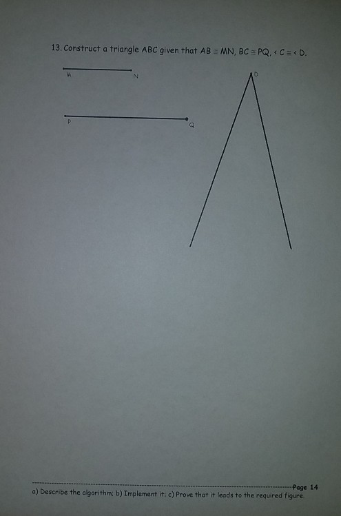 Solved construct a triangle ABC given that AB=MN, BC=PQ,