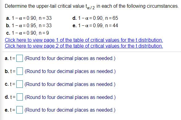 Solved Determine the upper-tail critical value a/2 in each | Chegg.com