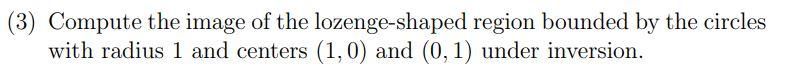 Solved (3) Compute the image of the lozenge-shaped region | Chegg.com