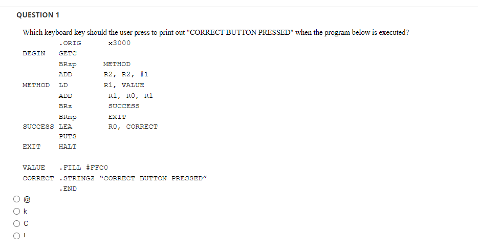 Solved QUESTION 1Which keyboard key should the user press to | Chegg.com