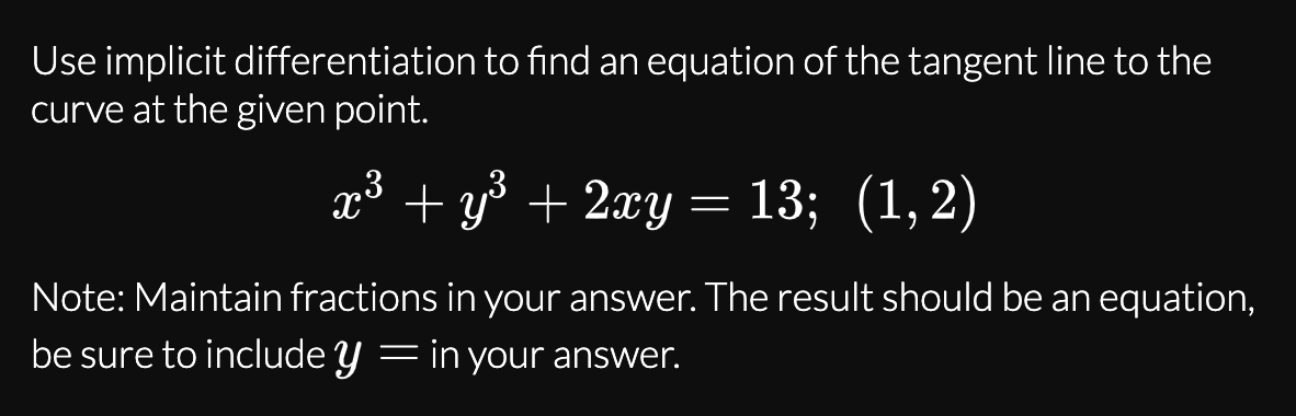 Solved Use implicit differentiation to find an equation of | Chegg.com