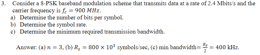 Solved Consider a 8-PSK baseband modulation scheme that | Chegg.com