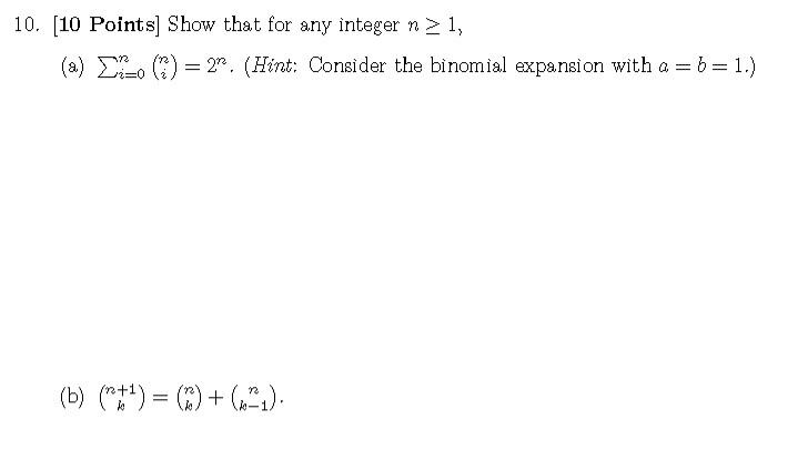 Solved 10. [10 Points] Show that for any integer n≥1, (a) | Chegg.com