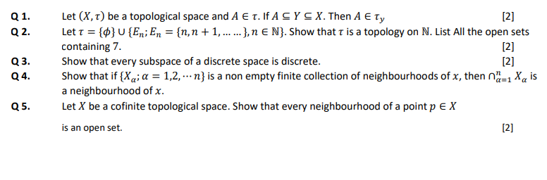 Solved [2] Q1. Q 2. Q3. Q4. Let (X,t) be a topological space | Chegg.com