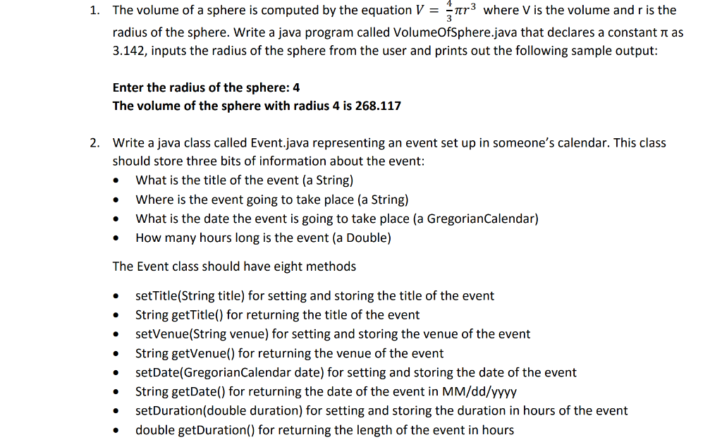 Solved 1. The volume of a sphere is computed by the equation | Chegg.com