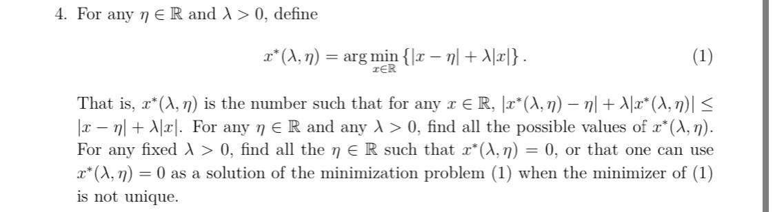4. For any neR and > 0, define **(,n) = arg min {Jr - | Chegg.com