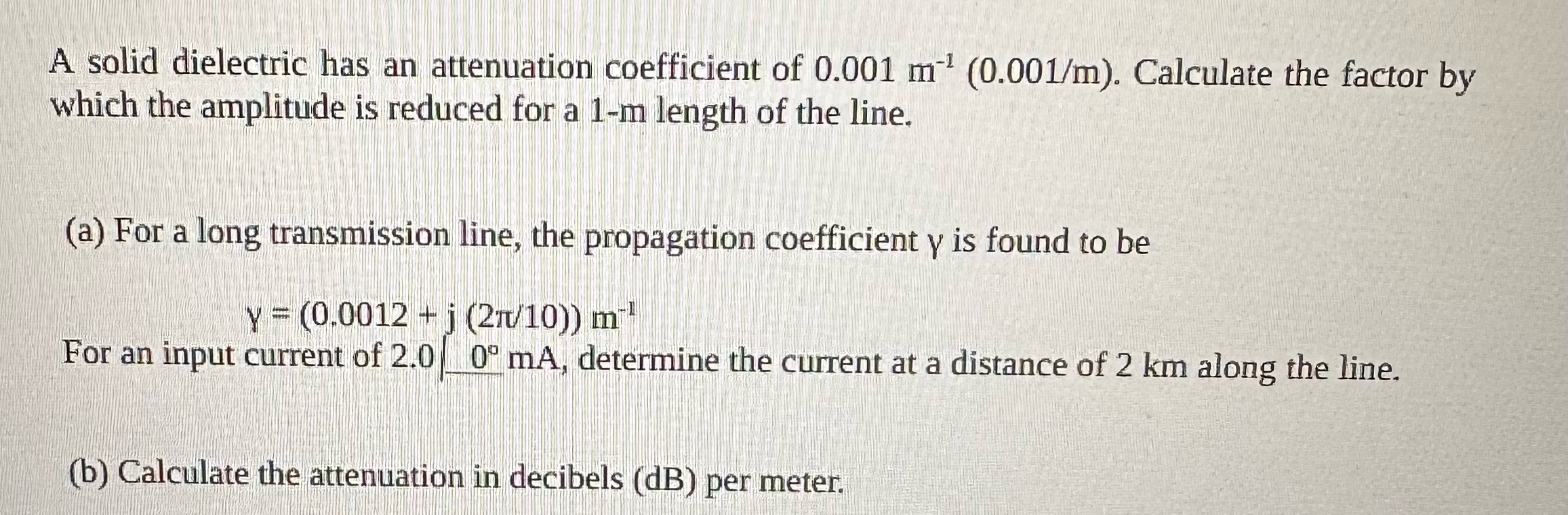 Solved A solid dielectric has an attenuation coefficient of | Chegg.com