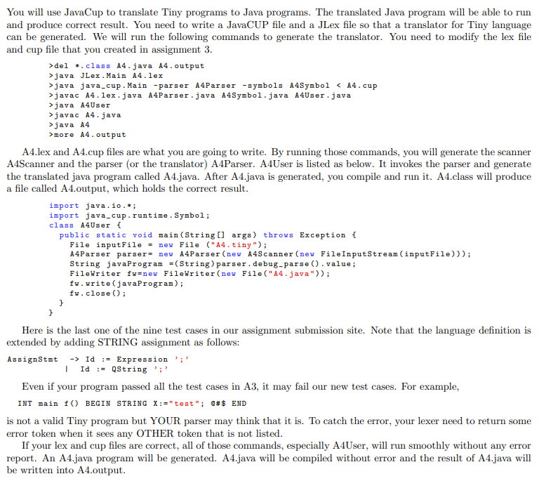 You will use JavaCup to translate Tiny programs to | Chegg.com