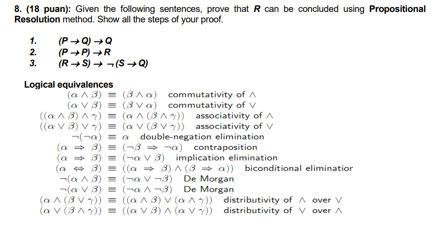 Solved 8. (18 puan): Given the following sentences, prove | Chegg.com