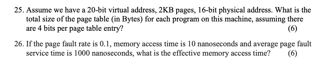25. Assume we have a 20-bit virtual address, 2KB | Chegg.com