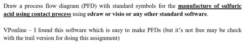 Solved Draw a process flow diagram (PFD) with standard | Chegg.com