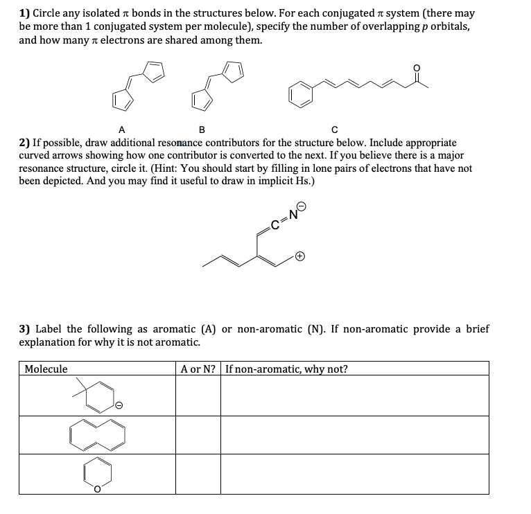 Solved 1). ﻿Circle any isolated pi bonds in the structures | Chegg.com