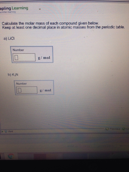 Solved Calculate the molar mass of each compound given | Chegg.com