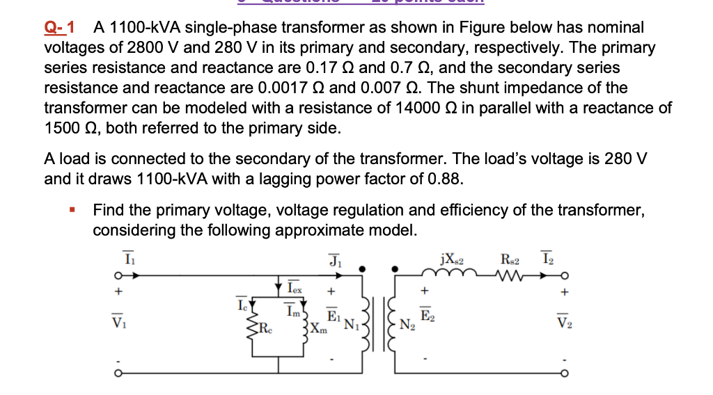 Solved Q-1 A 1100-kVA single-phase transformer as shown in | Chegg.com