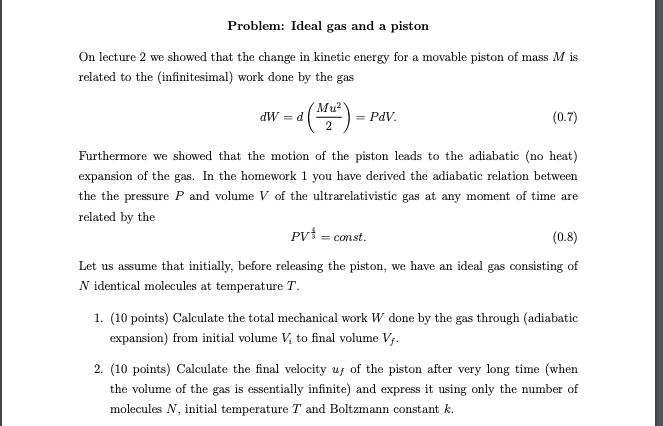 Solved Problem: Ideal gas and a piston On lecture 2 we | Chegg.com